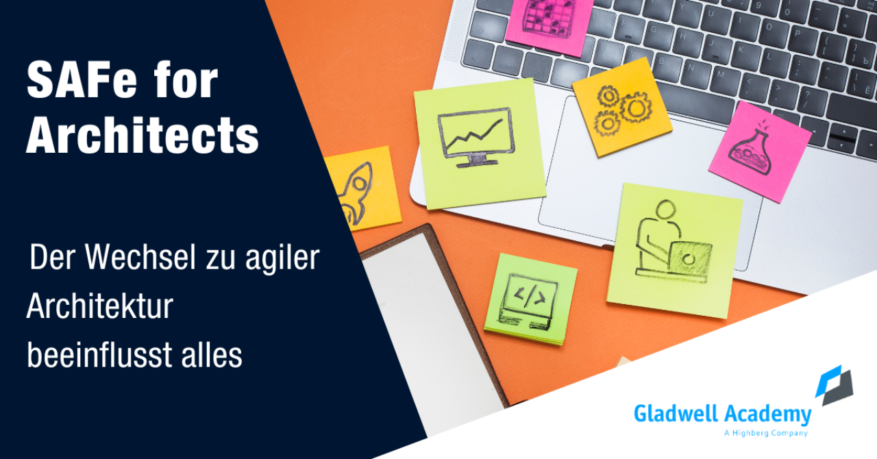 SAFe for Architects: „Der Wechsel zu agiler Architektur beeinflusst ...